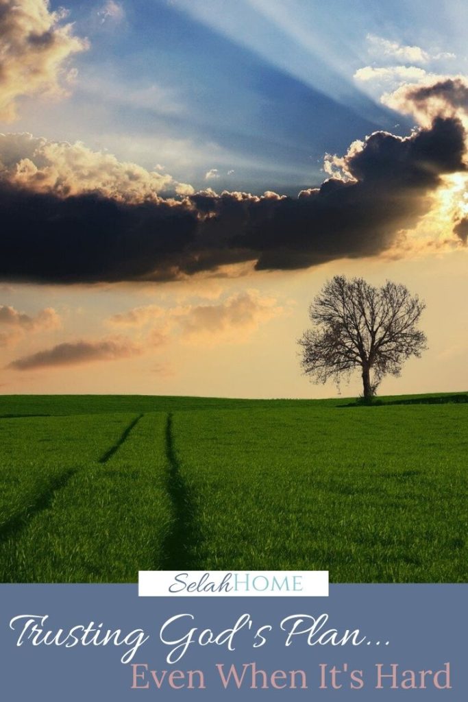 Yielding to God Even When It's Hard - Selah Home