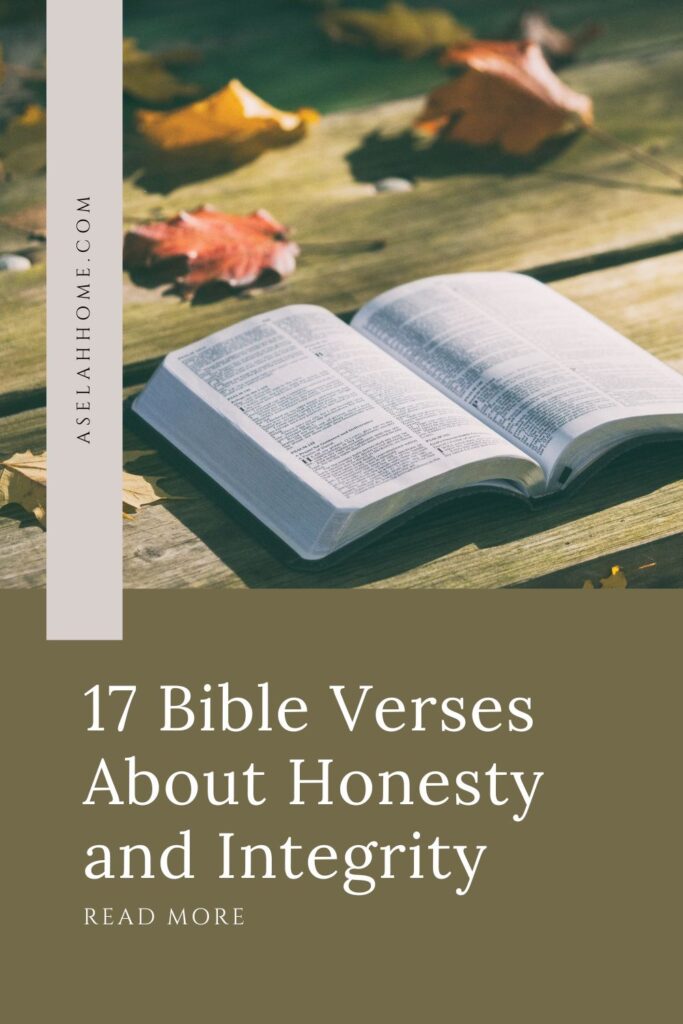 17 Bible Verses About Integrity for Today's Christian - Selah Home